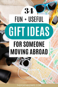 34 Gift Ideas for Someone Moving to Another Country - The Portable Wife