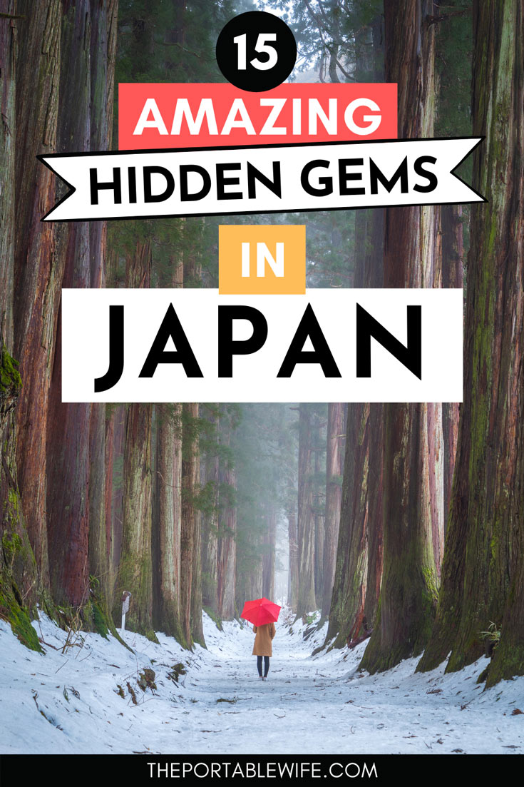 Japan Off the Beaten Path: 16 Amazing Japan Hidden Gems - The Portable Wife