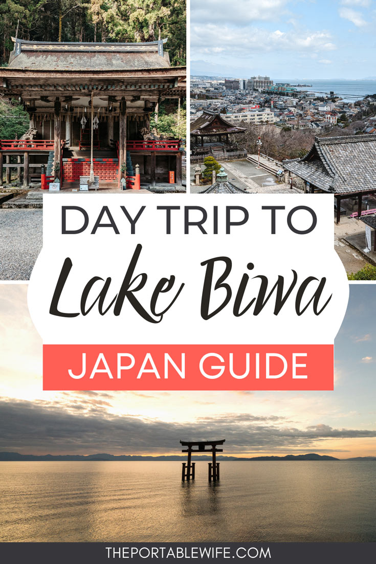 Lake Biwa Day Trip: Water, Mountains, and Sacred Sites - The Portable Wife