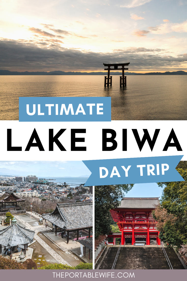 Lake Biwa Day Trip: Water, Mountains, and Sacred Sites - The Portable Wife