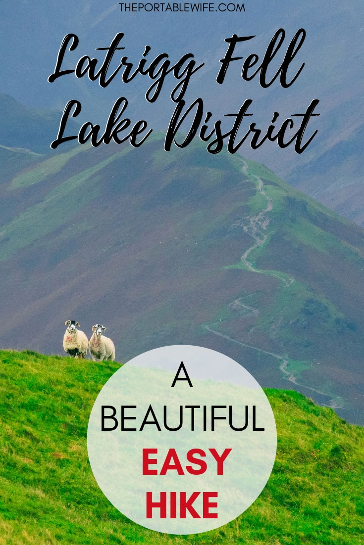 How to Travel Keswick England's Stunning Latrigg Walk - The Portable Wife