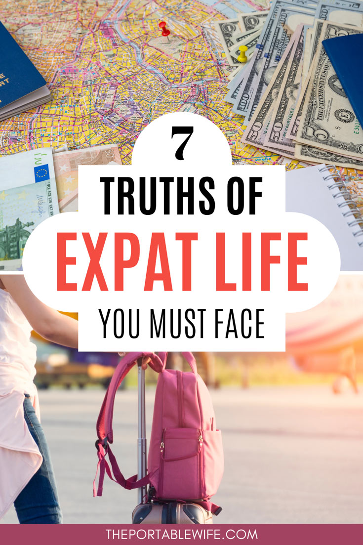 Life of an Expat: 7 Hard Truths You'll Face Abroad - The Portable Wife