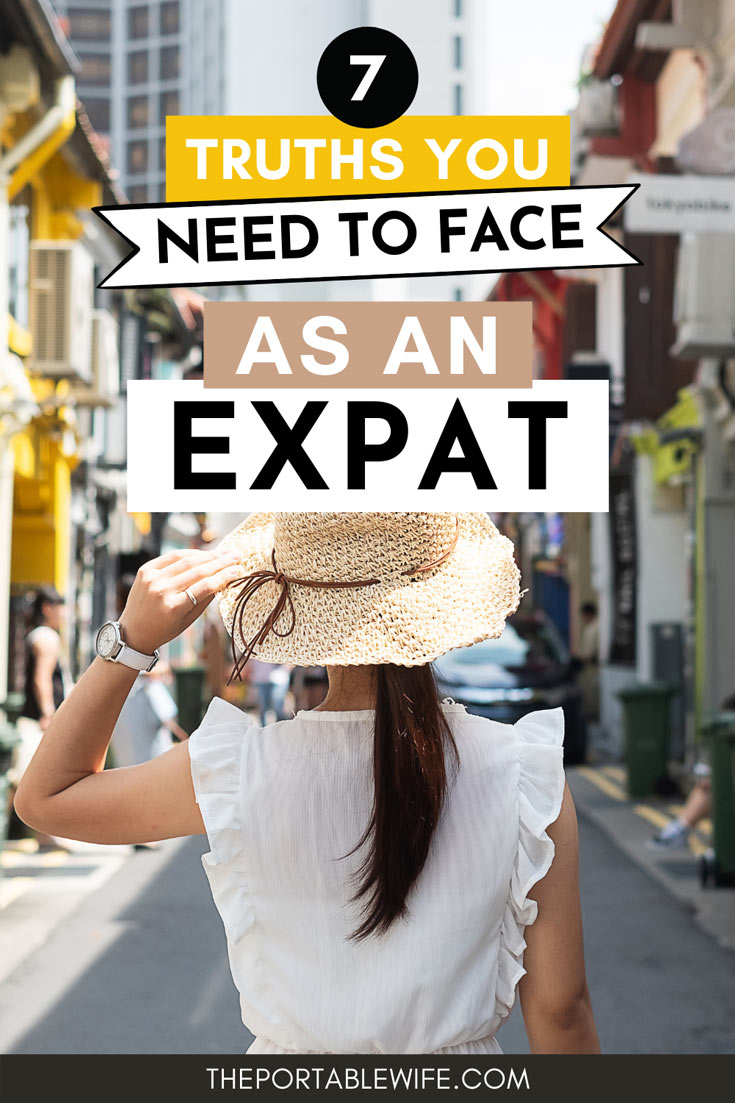 Life of an Expat: 7 Hard Truths You'll Face Abroad - The Portable Wife