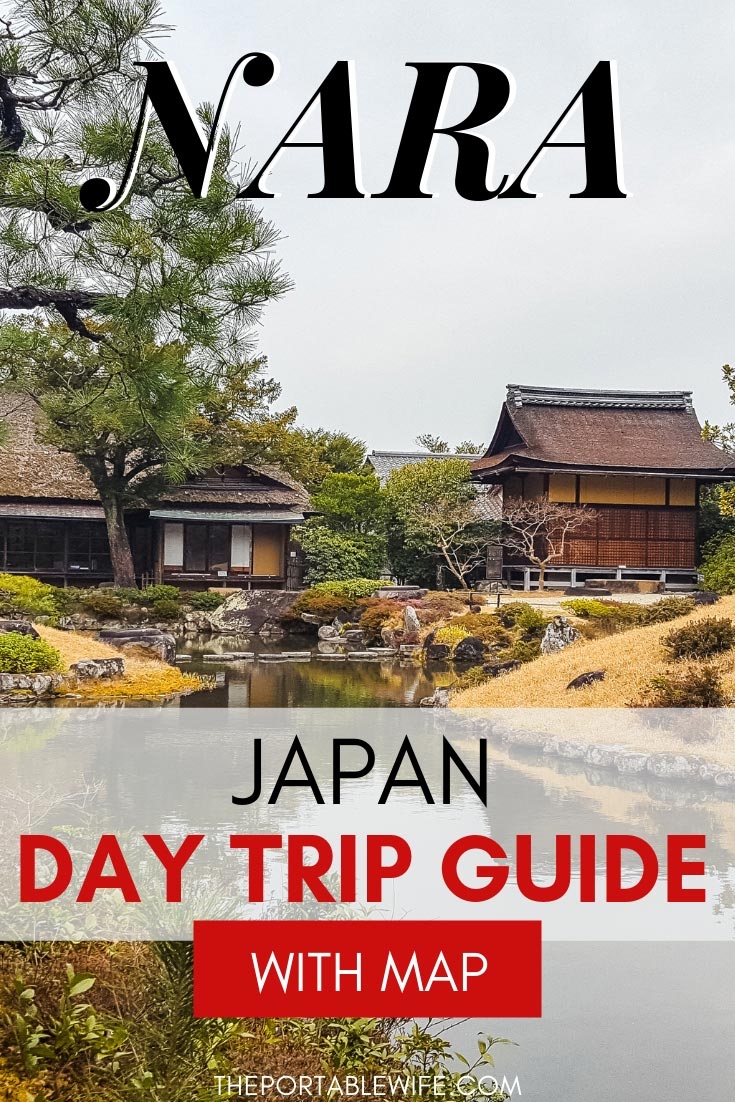 Nara Day Trip Itinerary: The Magical Deer City of Japan - The Portable Wife