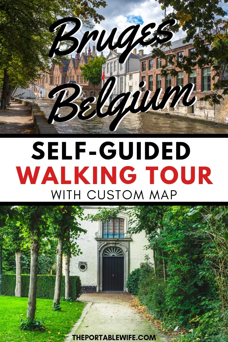 Bruges One Day Itinerary: A Self Guided Bruges Walking Tour - The ...