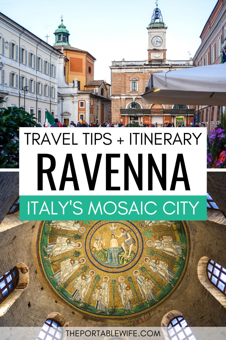 One Day in Ravenna: Italy's Mosaic City - The Portable Wife
