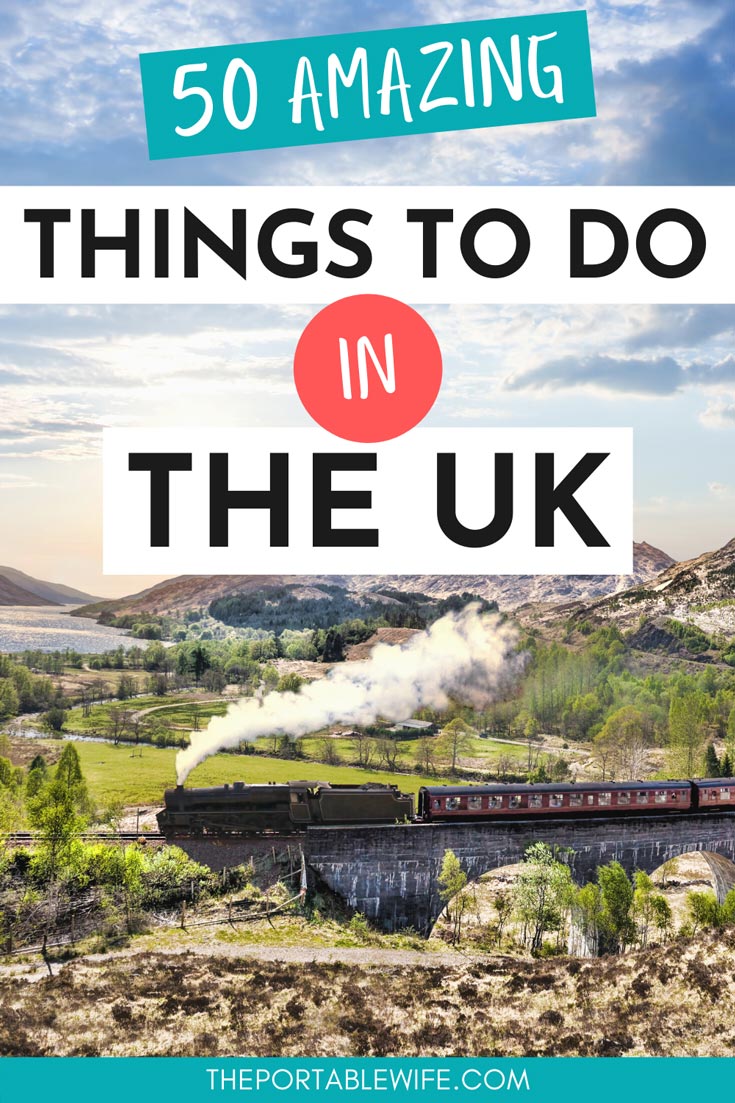 50 UK Bucket List Ideas For Travel Lovers - The Portable Wife